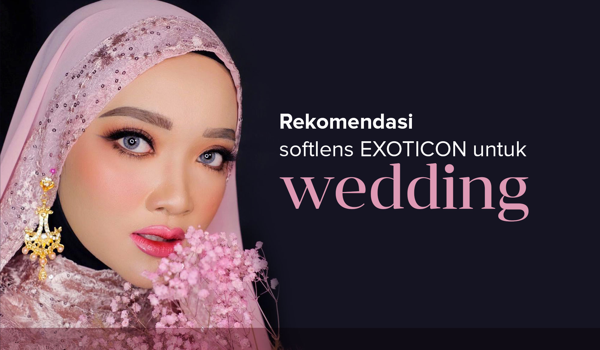 Warna Softlens Untuk Wedding